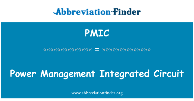 PMIC는 전력 관리 집적회로 - Power Management Integrated Circuit를 의미합니다. PMIC는 전력 관리 집적회로 - Power Management Integrated Circuit를 의미합니다.
